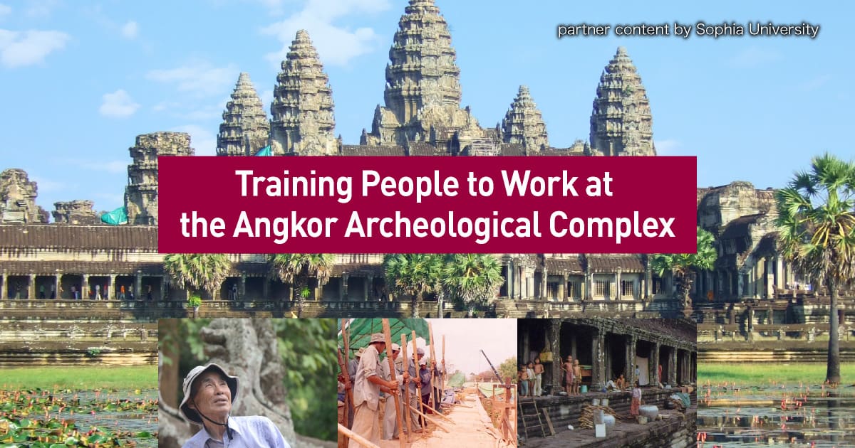 Training People to Work at the Angkor Archeological Complex ｜Nikkei Asia Partner content
